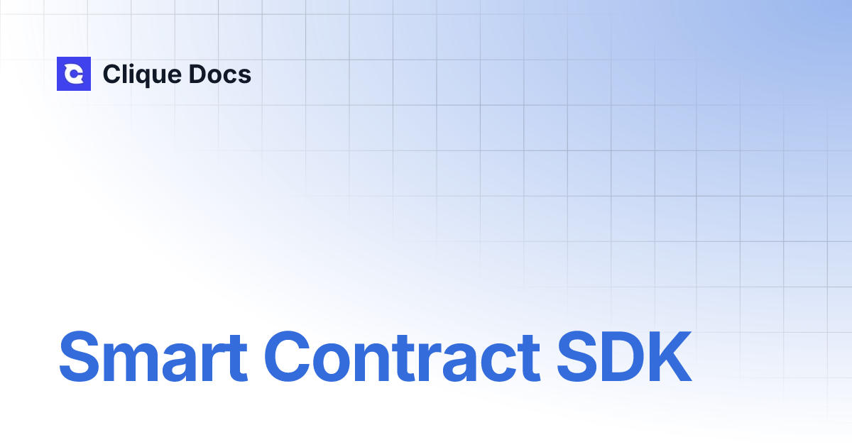 Smart Contract SDK | Clique Docs